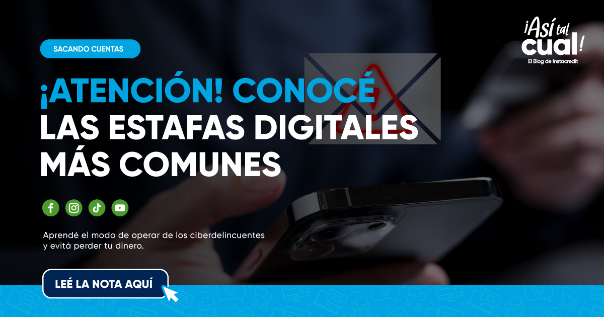 ¡Atención! Conocé las estafas digitales más comunes - Blog Así Tal Cual